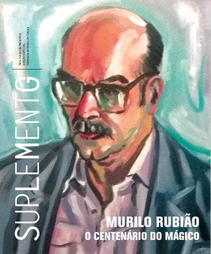 Centenário de Murilo Rubião inspira edição especial do Suplemento ...