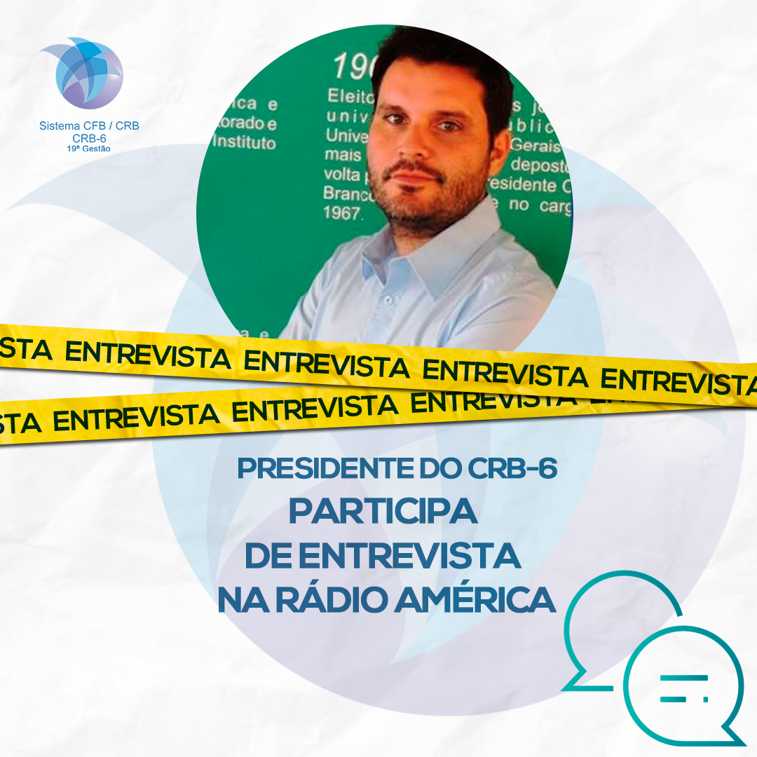 Presidente do CRB-6 dá novas entrevistas a Rádio América – CRB-6
